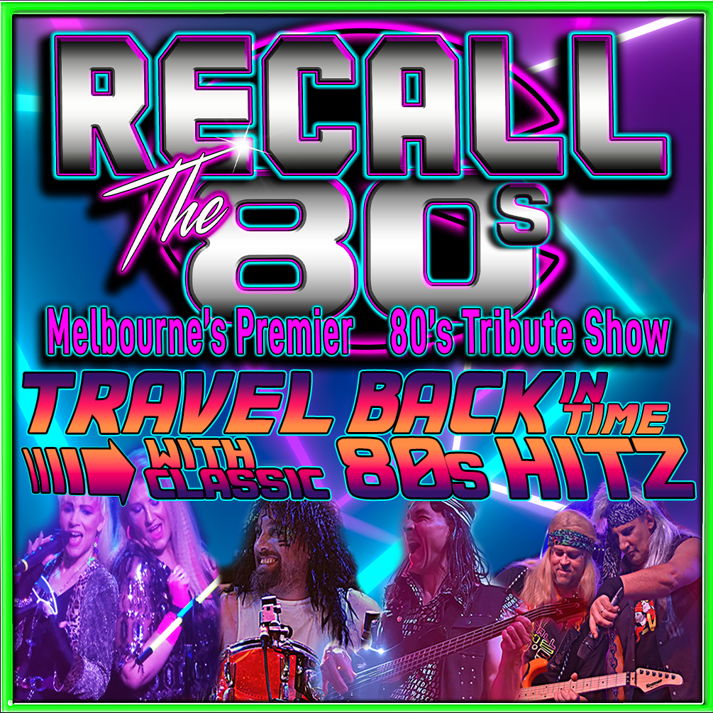 Book Recall the 80s - 80s Cover Band, Melbourne